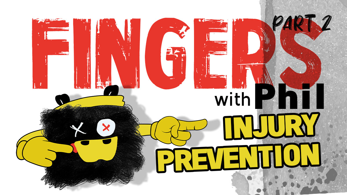 Fingers with Phil Part 2: Injury Prevention – 8BPLUS