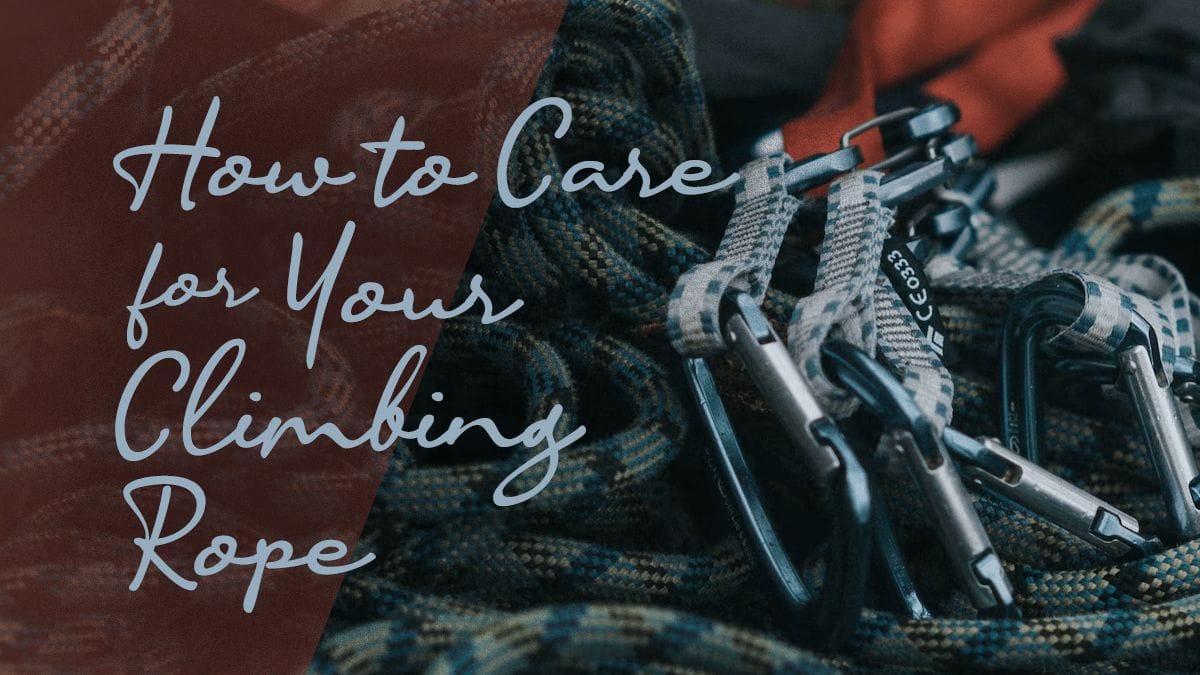 How To Care For Your Climbing Rope – 8BPLUS